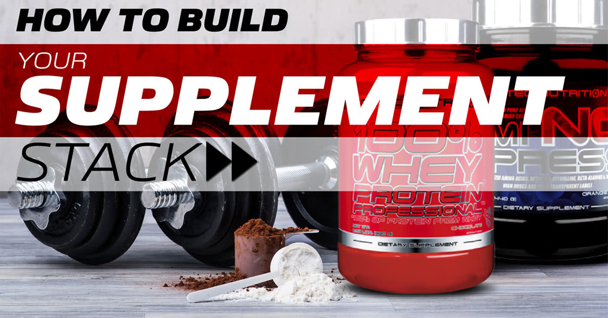 How To Build A Supplement Stack